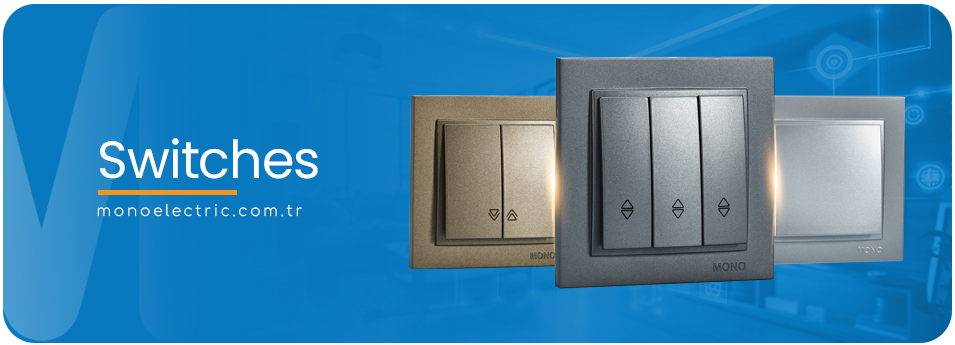 Switches - Mono Electric